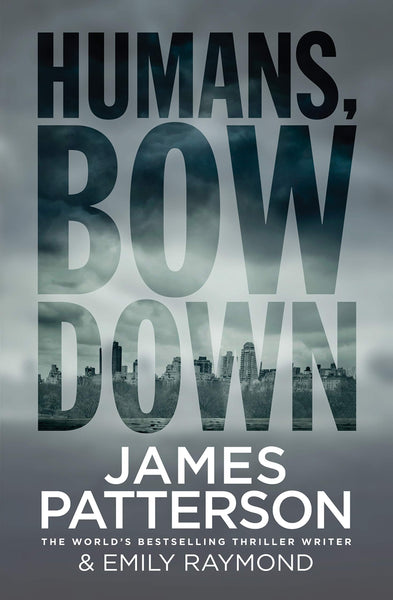 Humans, Bow Down – Green Libros